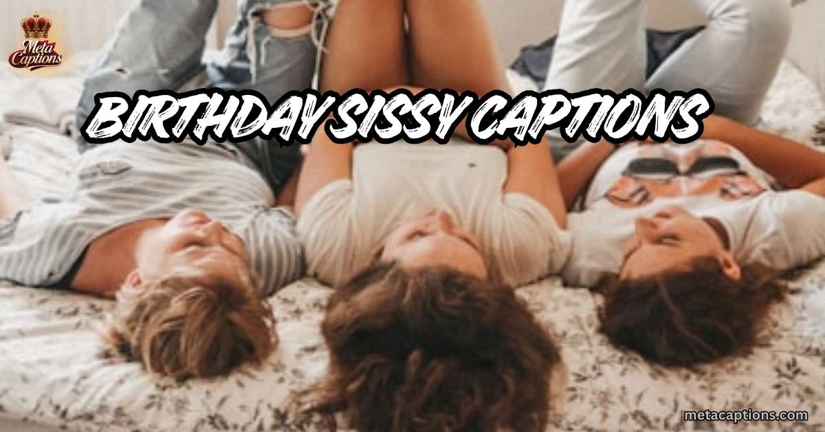 950+ Sissy Captions Story | Unleash Your Fantasy of Feminine